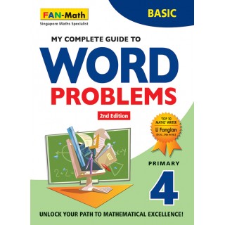 Primary 4 My Complete Guide To Word Problems - Basic (2nd Edition ...