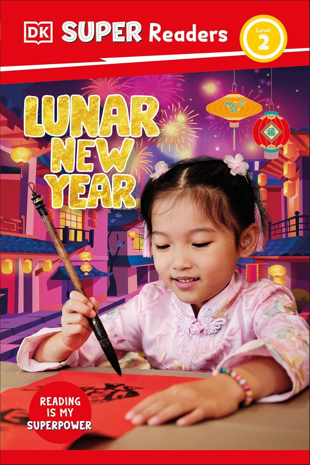 Lunar New Year (dk Super Readers L2) – Popular Book Company Pte Ltd