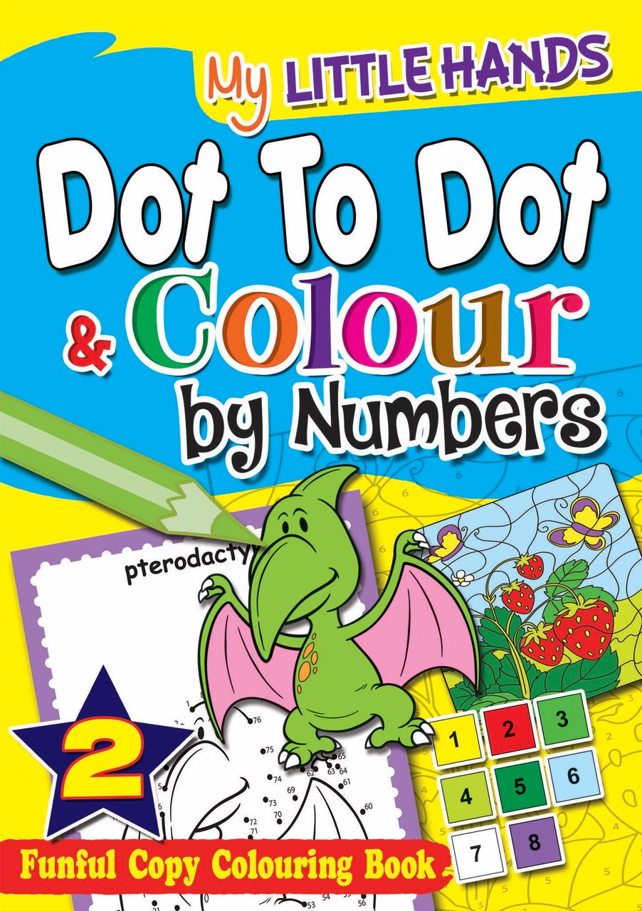 My Little Hands Dot To Dot Colour by Numbers Book 2 – Popular Book ...