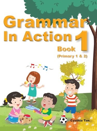 Primary 1&2 Grammar In Action Book 1 – Popular Book Company Pte Ltd