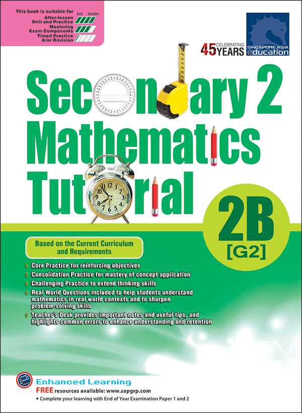 Secondary 2 Mathematics Tutorial 2B [G2] - 3rd Edition – Popular Book Company Pte Ltd