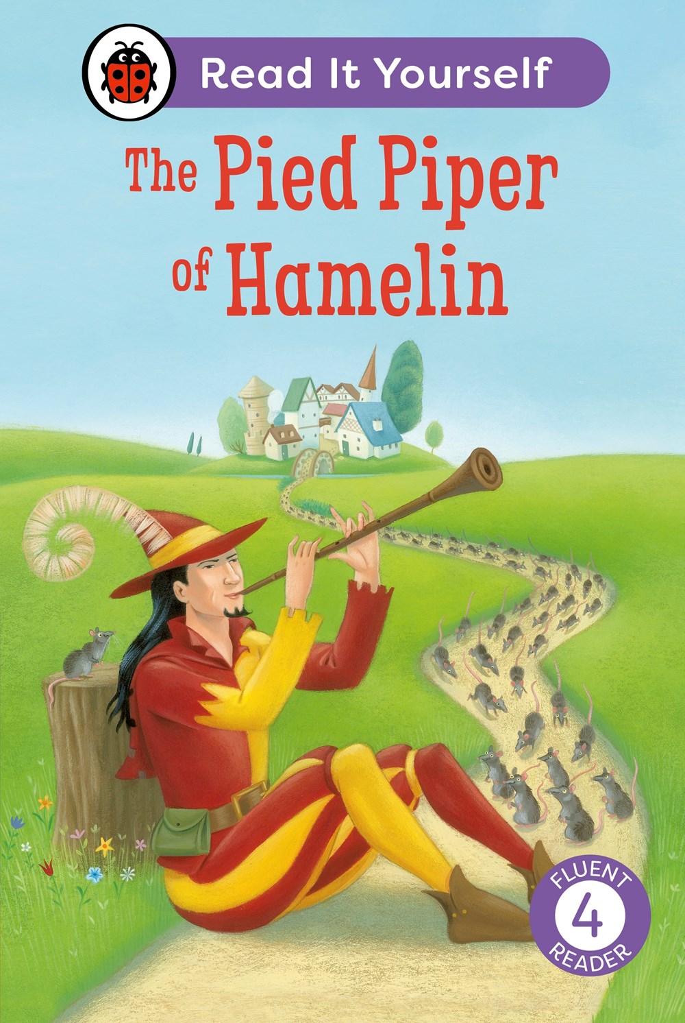 The Pied Piper of Hamelin: Read It Yourself - Level 4 Fluent Reader ...