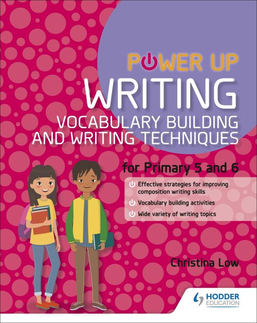 Primary 5/6 English Power Up Vocabulary Building And Writing Technique ...