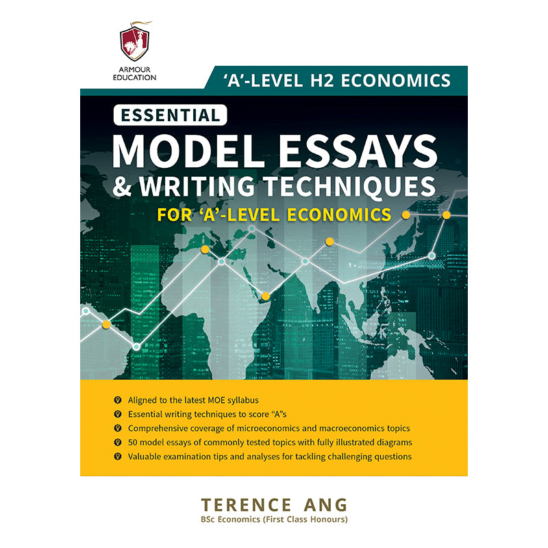 A-Level H2 Economics Essential Model Essays and Writing Technique ...
