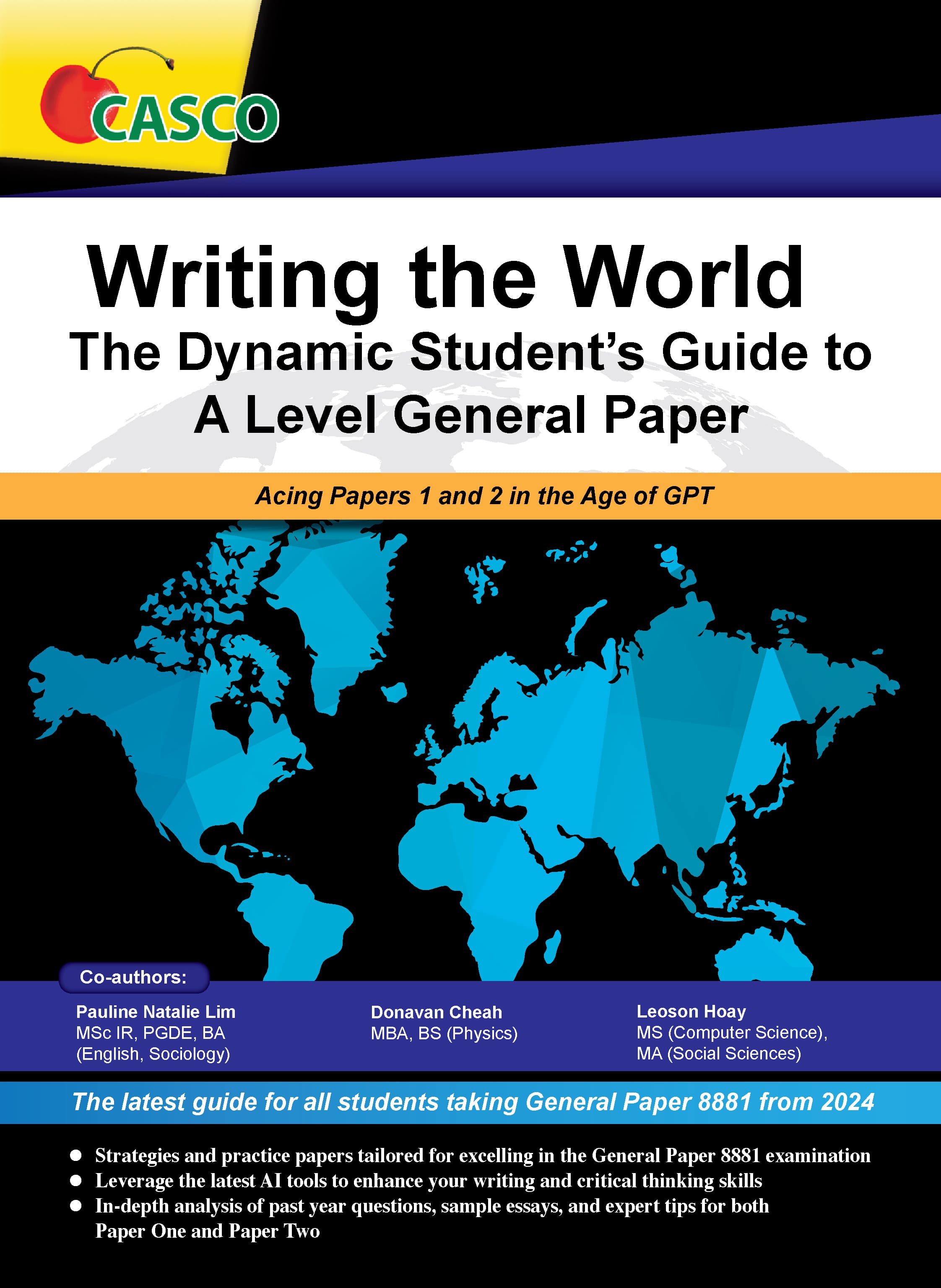 Writing the World: A Dynamic Student’s Guide to the General Paper ...