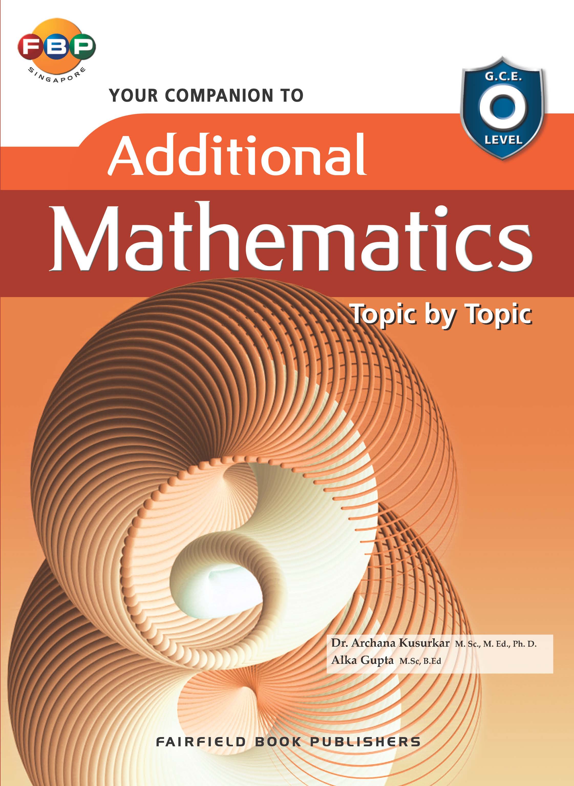 O-Level Your Companion To Additional Mathematics – Popular Book Company ...