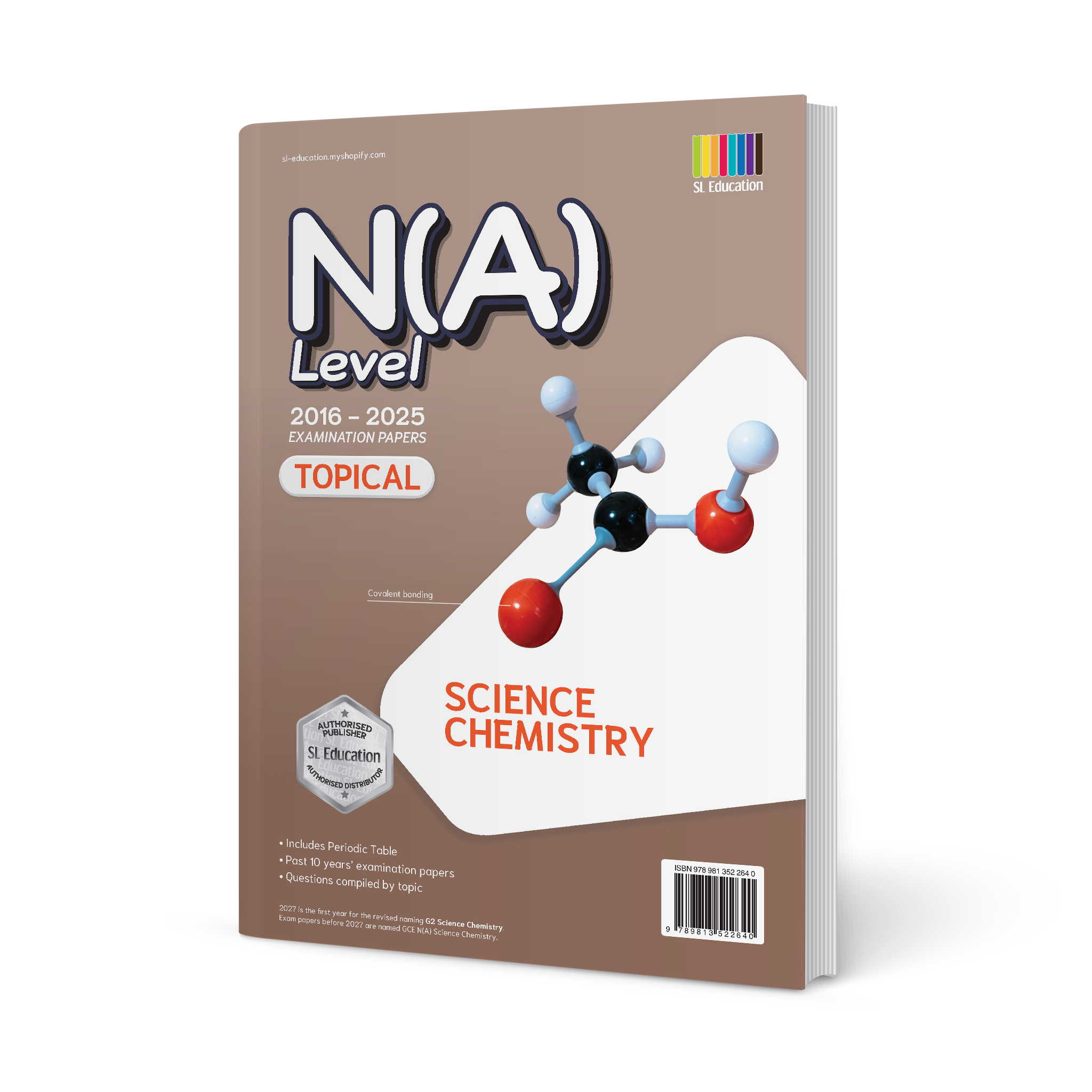 TYS N(A) Level (G2) Science Chemistry Topical QNS + ANS 2016-2025 ...