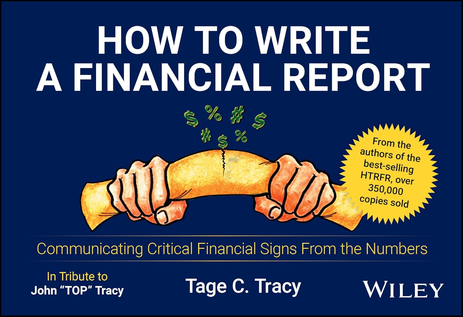 How to Write a Financial Report: Communicating Critical Financial Sign ...