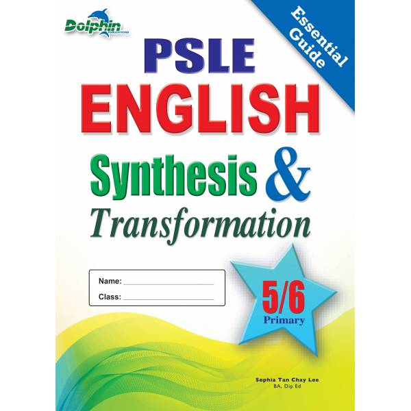 PSLE English Synthesis & Transformation P5/6 – Popular Book Company Pte Ltd