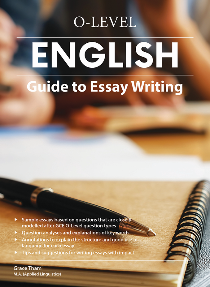 O-Level English Guide to Essay Writing – Popular Book Company Pte Ltd