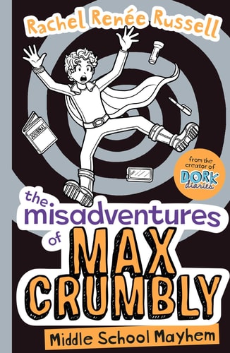 The Misadventures of Max Crumbly 2: Middle School Mayhem – Popular Book ...