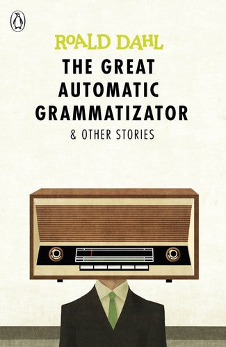 The Great Automatic Grammatizator and Other Stories – Popular Book ...