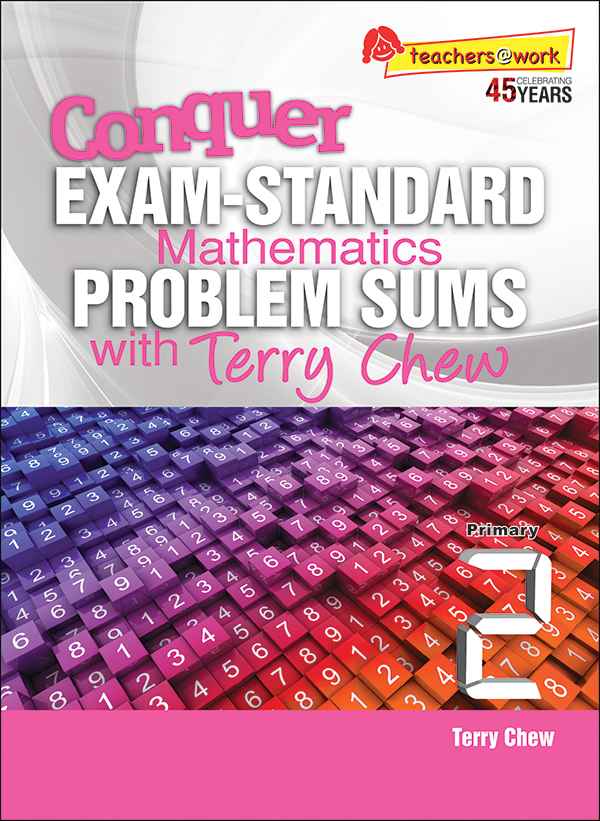Conquer Exam-Standard Mathematics Problem Sums With Terry Chew Primary ...