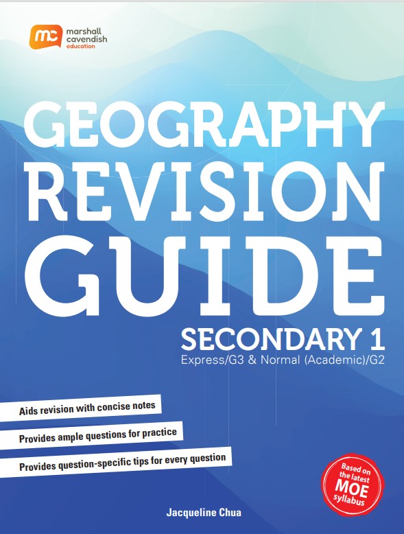 Secondary 1 G3 & g2 Geography Revision Guide – Popular Book Company Pte Ltd