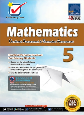 Proficiency Tests Mathematics Continual Assessment & Semestral Assessm ...