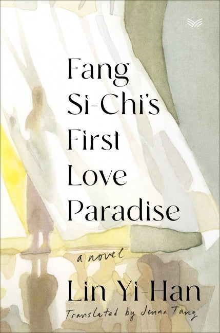 Fang Si-Chi's First Love Paradise – Popular Book Company Pte Ltd