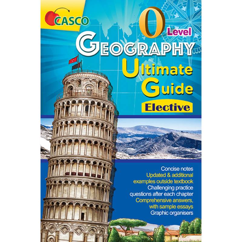 O-Level Geography Ultimate Guide Elective – Popular Book Company Pte Ltd