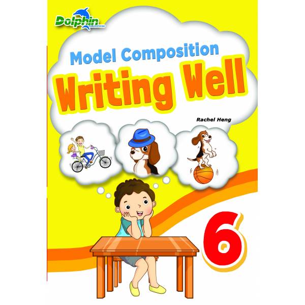 P6 Model Composition Writing Well – Popular Book Company Pte Ltd