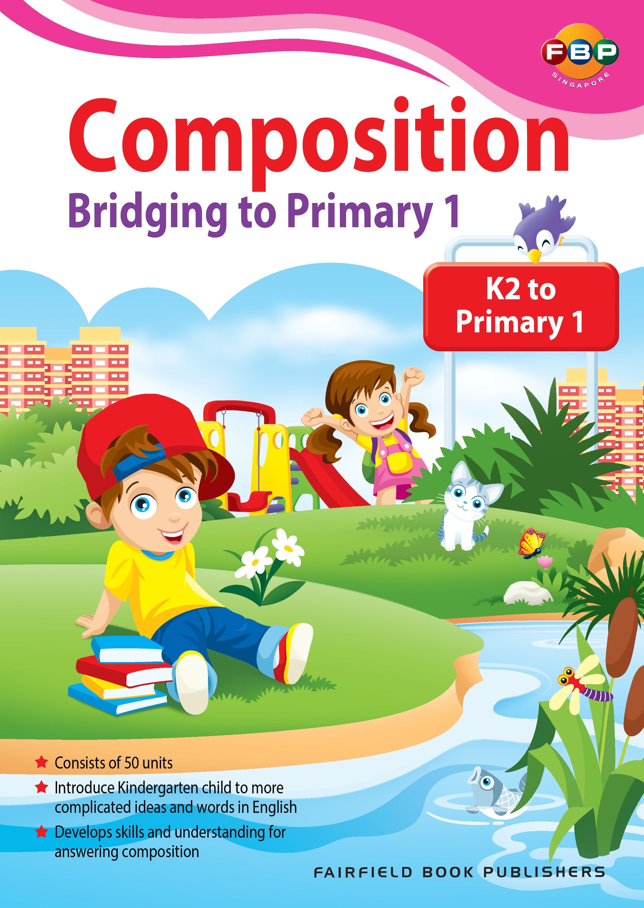 Bridging K2 To Primary 1 Composition – Popular Book Company Pte Ltd