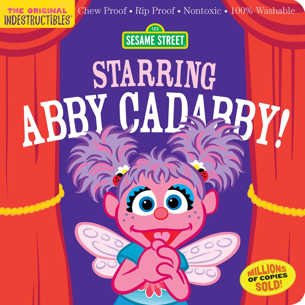 Starring Abby Cadabby! (Indestructibles: Sesame Street) – Popular Book ...