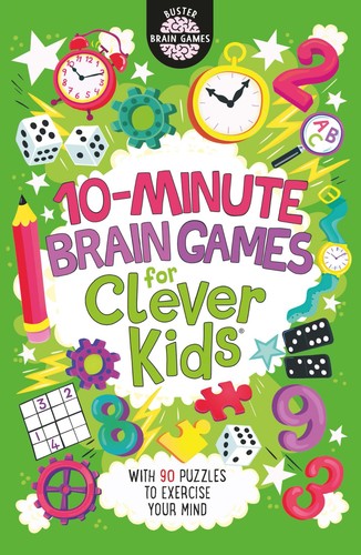 C-10-MIN BRAIN GAMES FOR CLEVER KIDS – Popular Book Company Pte Ltd